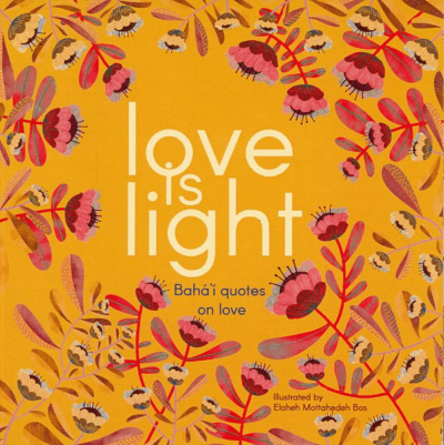 Love is Light Booklet/Card- Bahai Quotes on Love - Bahai Resources